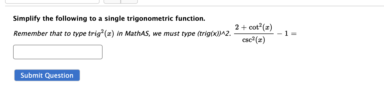Solved Simplify the following to a single trigonometric | Chegg.com