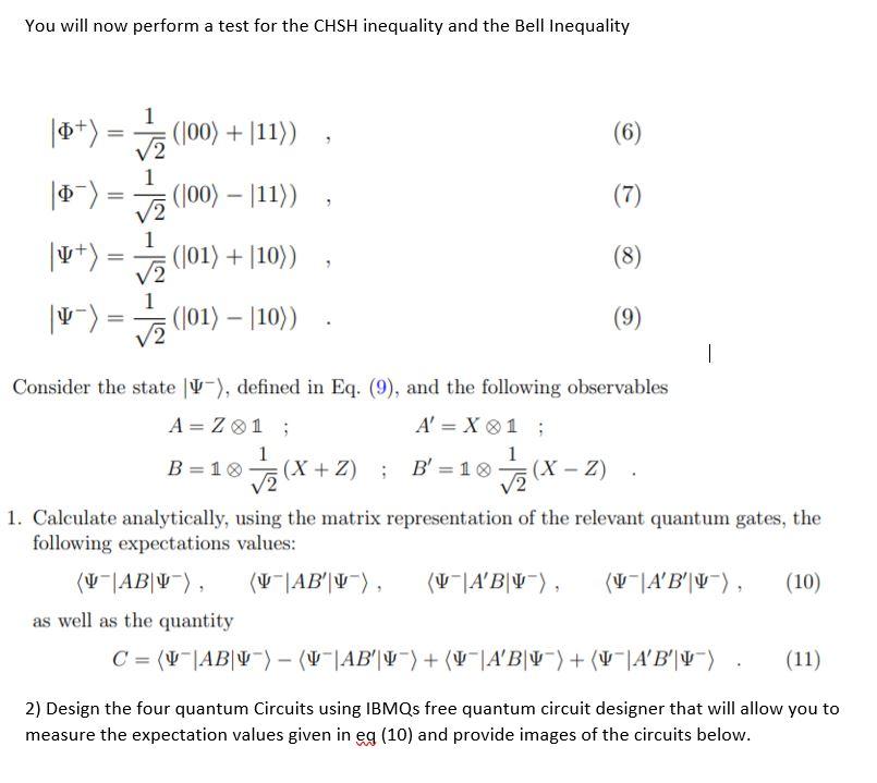 Solved You will now perform a test for the CHSH inequality | Chegg.com