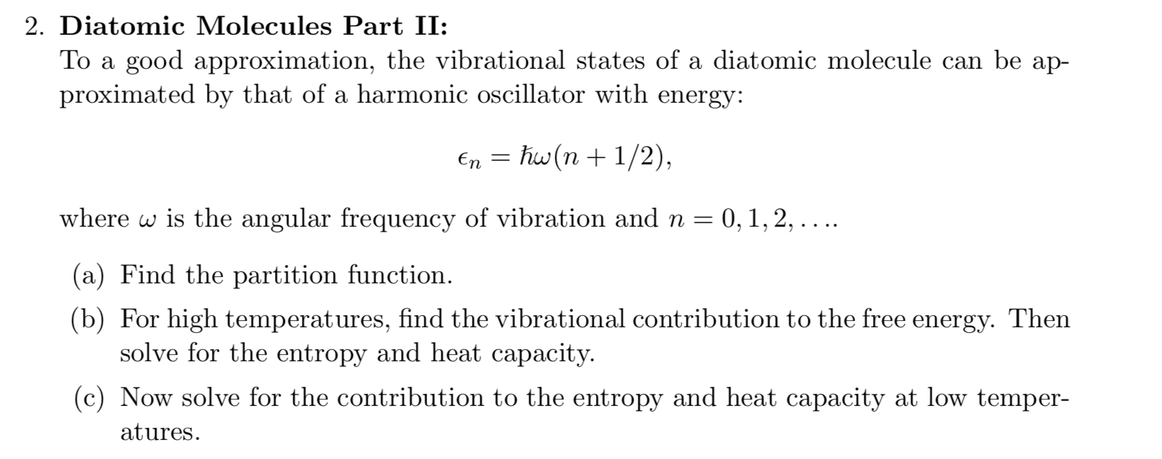 Solved 2. Diatomic Molecules Part II: To a good | Chegg.com