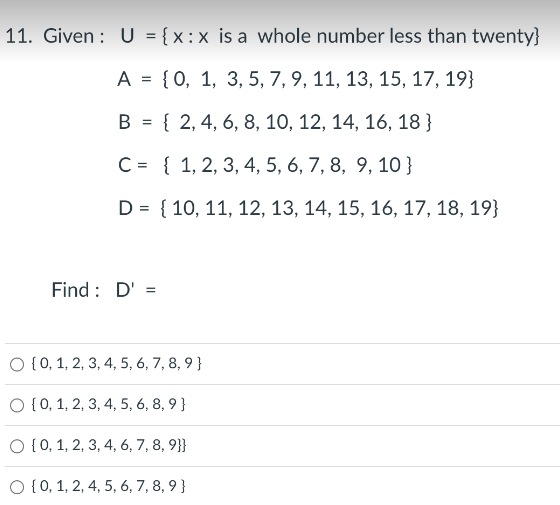 Solved 11. Given: U={x:x is a whole number less than twenty | Chegg.com