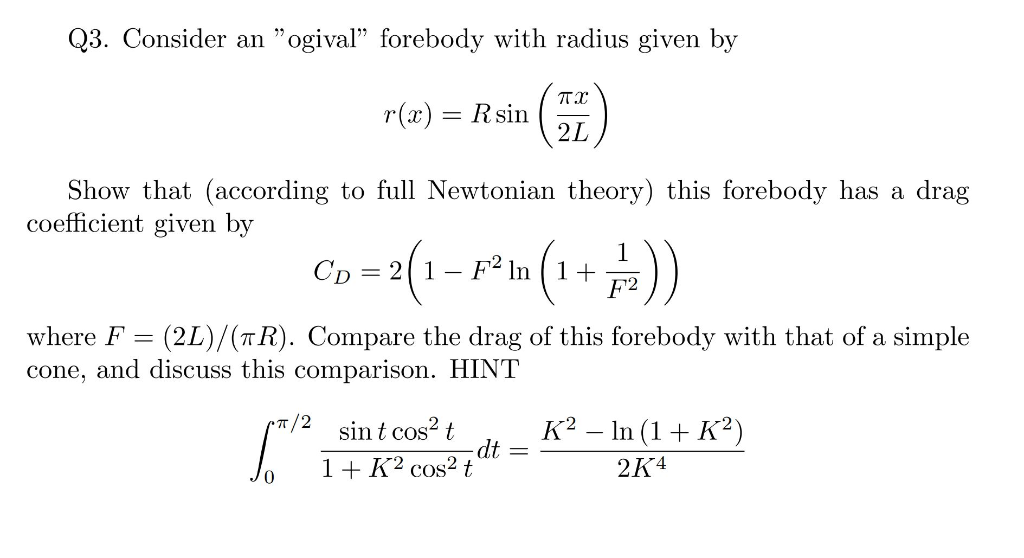 Q3. Consider an "ogival” forebody with radius given | Chegg.com