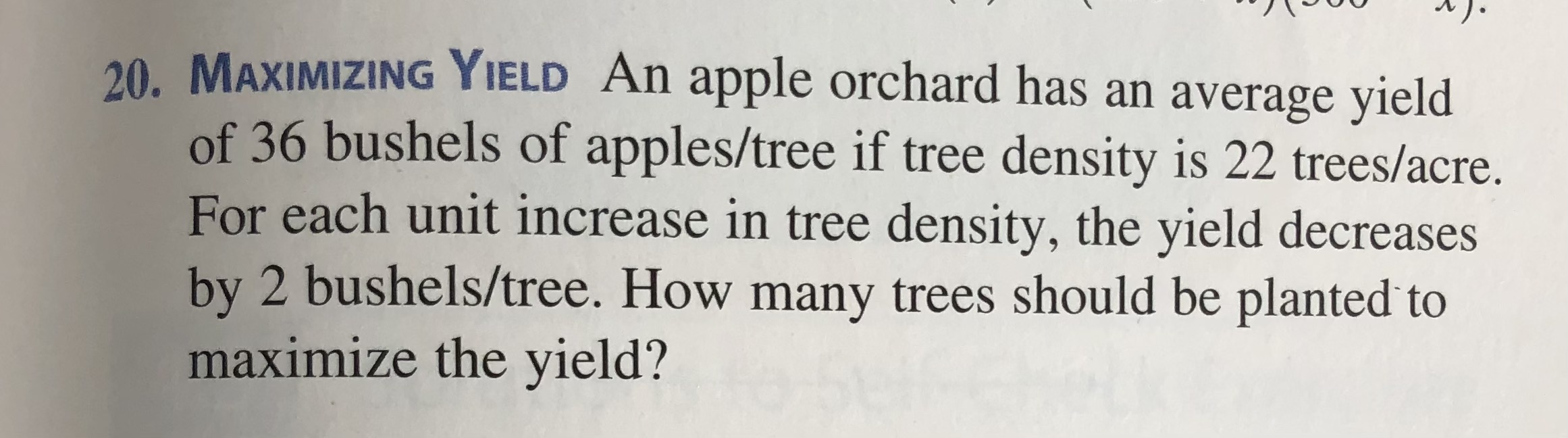 Solved 20. Maximizing Yield An apple orchard has an average | Chegg.com
