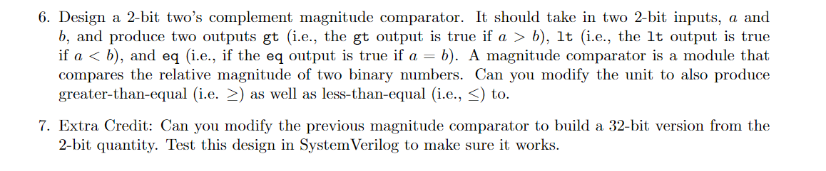 Solved 6. Design a 2-bit two's complement magnitude | Chegg.com