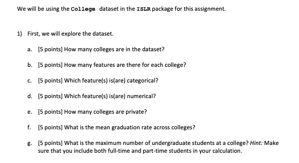 Solved We will be using the College dataset in the ISLR | Chegg.com