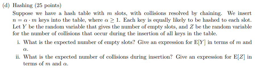 (d) Hashing (25 points) Suppose we have a hash table | Chegg.com
