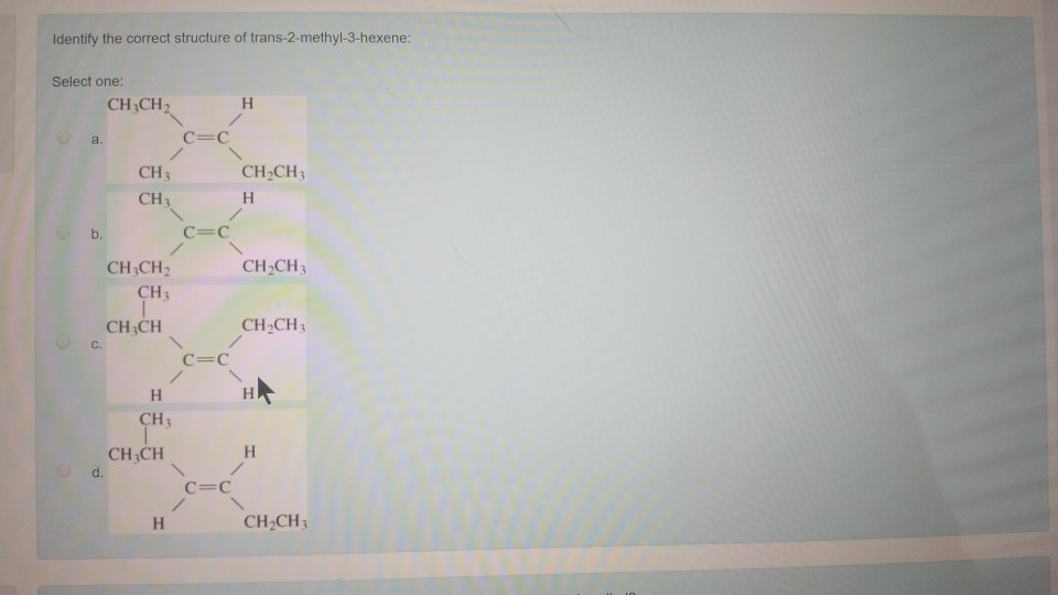 Solved Identify the correct structure of | Chegg.com