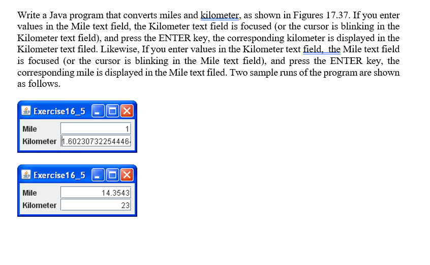 Solved Write a Java program that converts miles and | Chegg.com