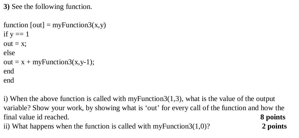 Solved 3) See the following function. function (out) = | Chegg.com