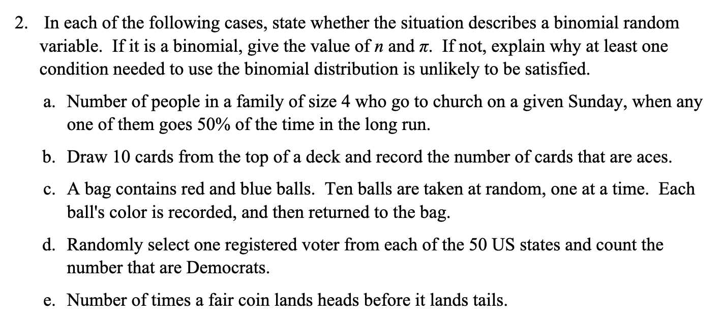 Solved 2. In each of the following cases, state whether the | Chegg.com