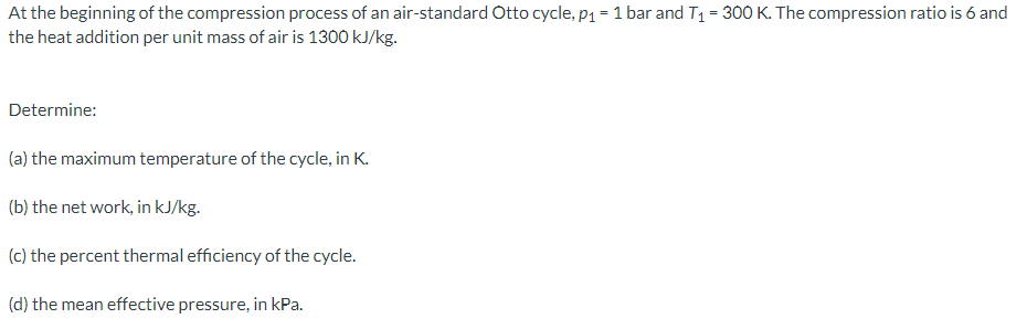Solved At the beginning of the compression process of an | Chegg.com