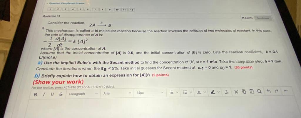 Solved Consider the reaction: 2A kB This mechanism is called | Chegg.com