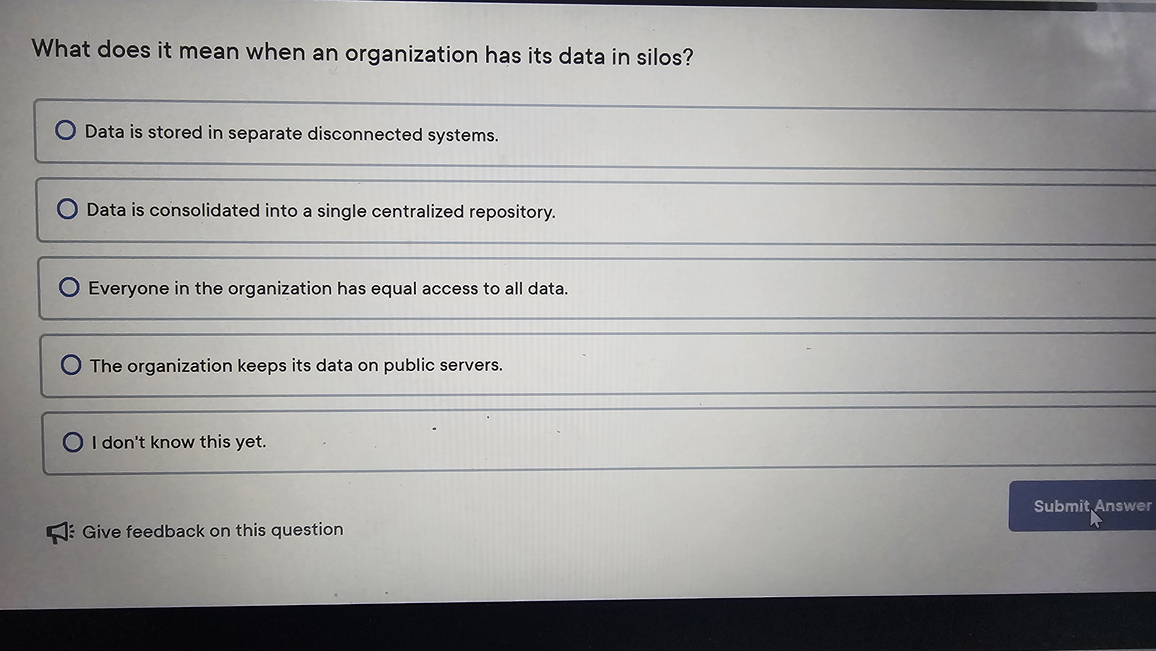 Solved What does it mean when an organization has its data | Chegg.com