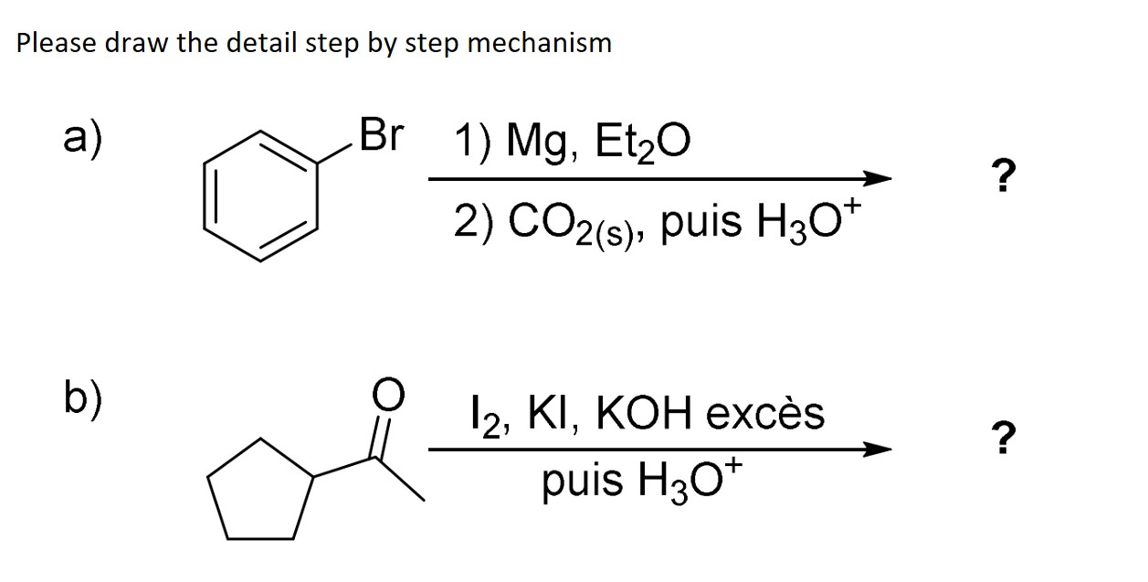 Solved Please draw the detail step by step mechanism a) 1) | Chegg.com