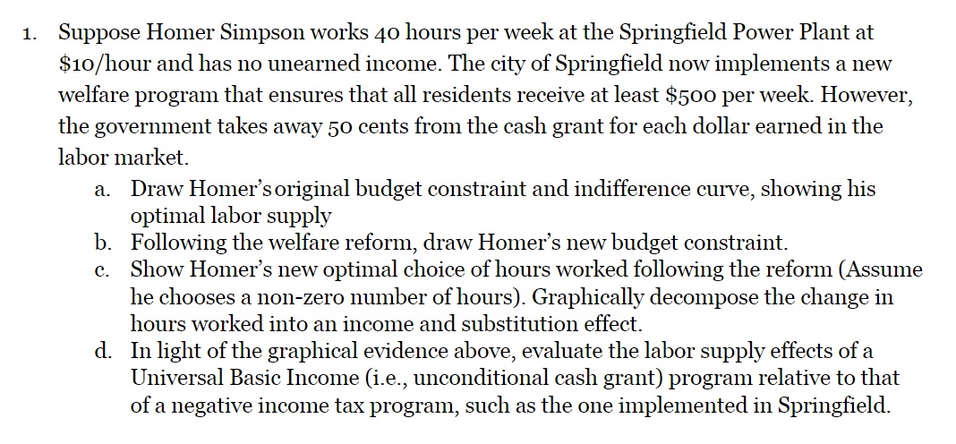 Solved 1. Suppose Homer Simpson works 40 hours per week at | Chegg.com