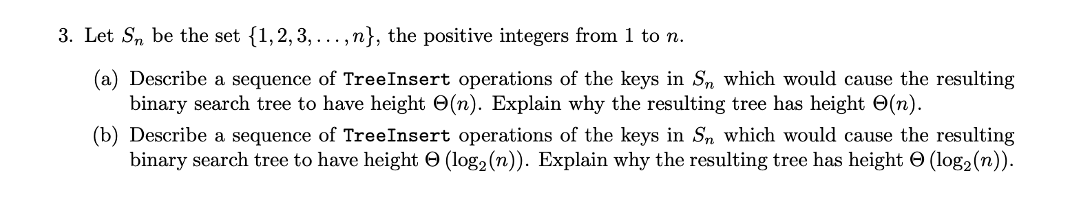 Solved 3. Let Sn be the set {1,2,3,…,n}, the positive | Chegg.com