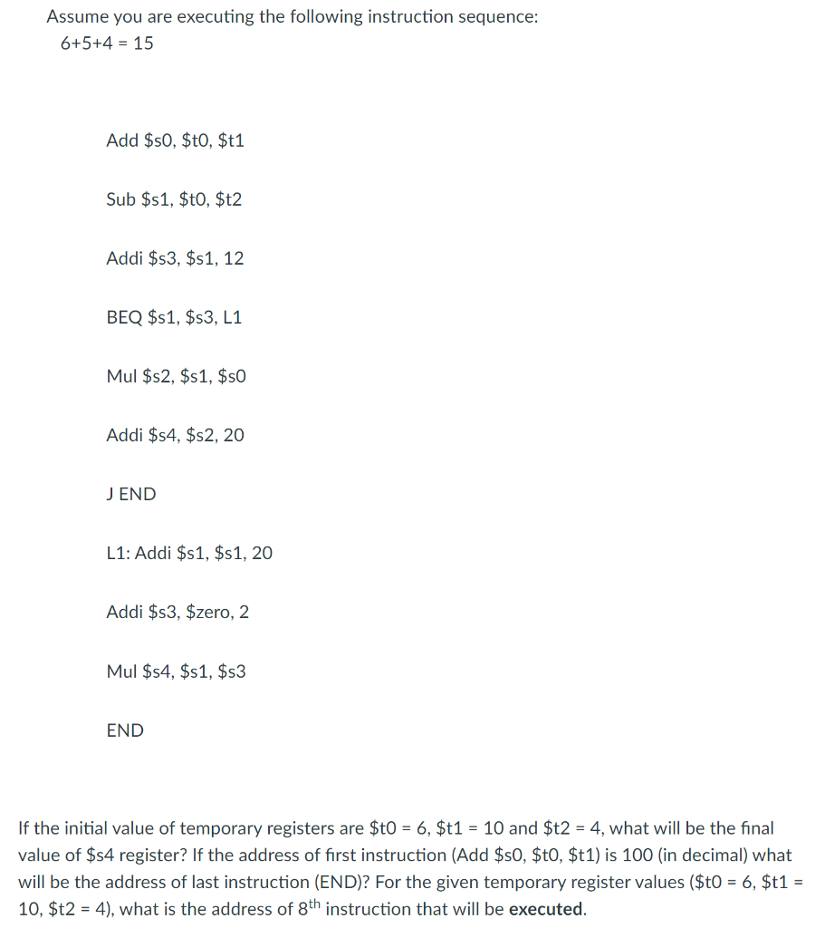 Solved Assume you are executing the following instruction | Chegg.com
