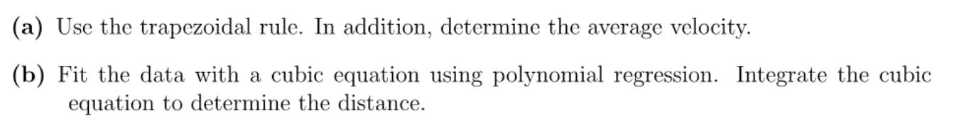 Solved Determine the distance traveled from the following | Chegg.com