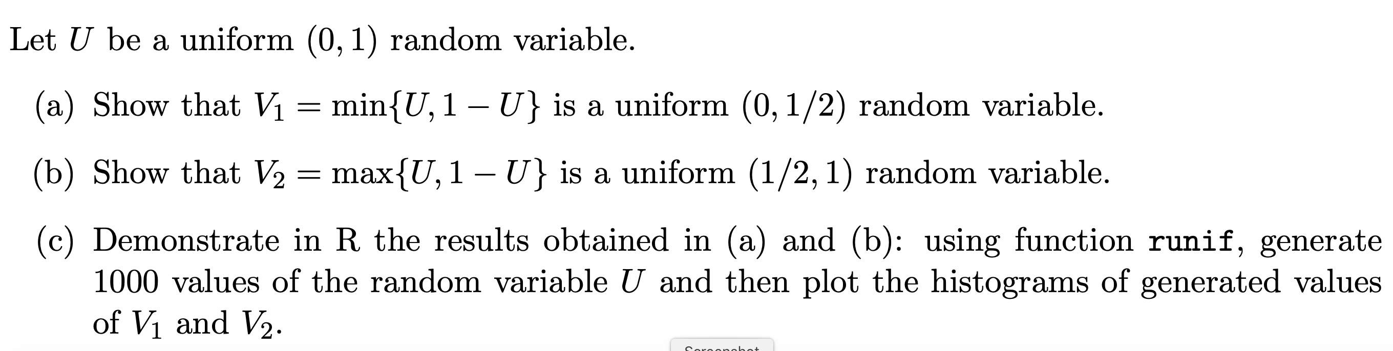 Solved Let U be a uniform (0, 1) random variable. (a) Show | Chegg.com