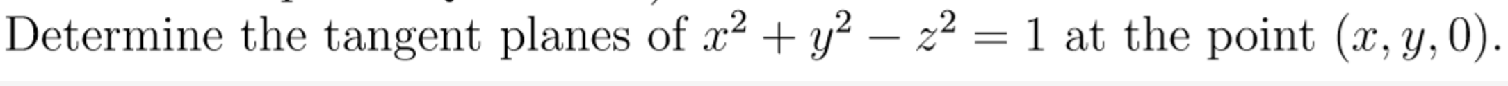 Solved Determine the tangent planes of x2 + y2 – 22 = 1 at | Chegg.com
