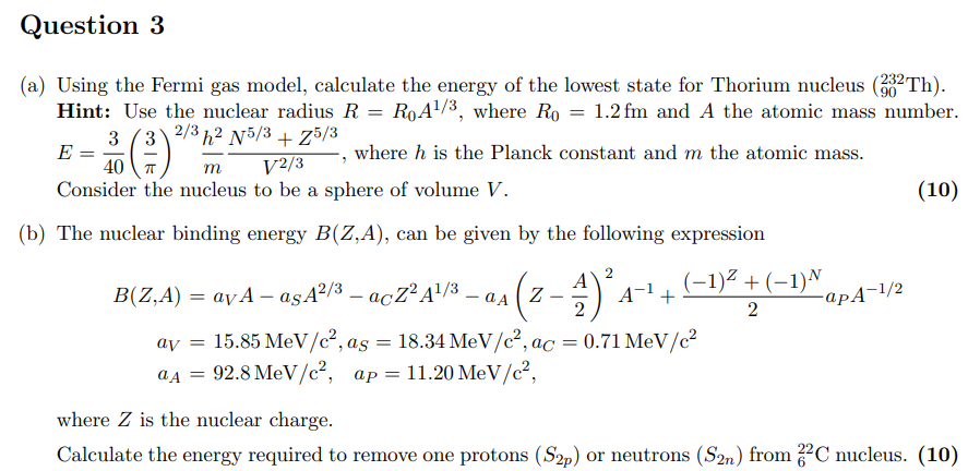 Solved Question 3 (a) Using the Fermi gas model, calculate | Chegg.com