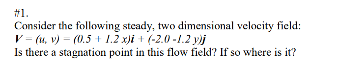 Solved #1. Consider the following steady, two dimensional | Chegg.com