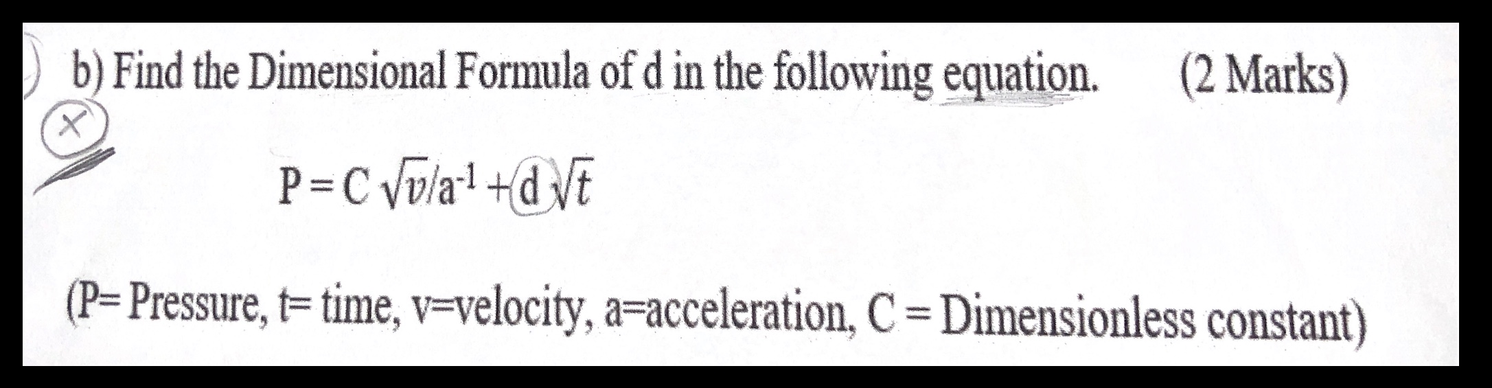 Solved b) Find the Dimensional Formula of d in the following | Chegg.com