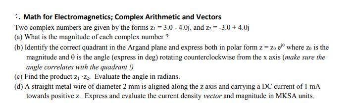 Solved 5. Math for Electromagnetics; Complex Arithmetic and | Chegg.com