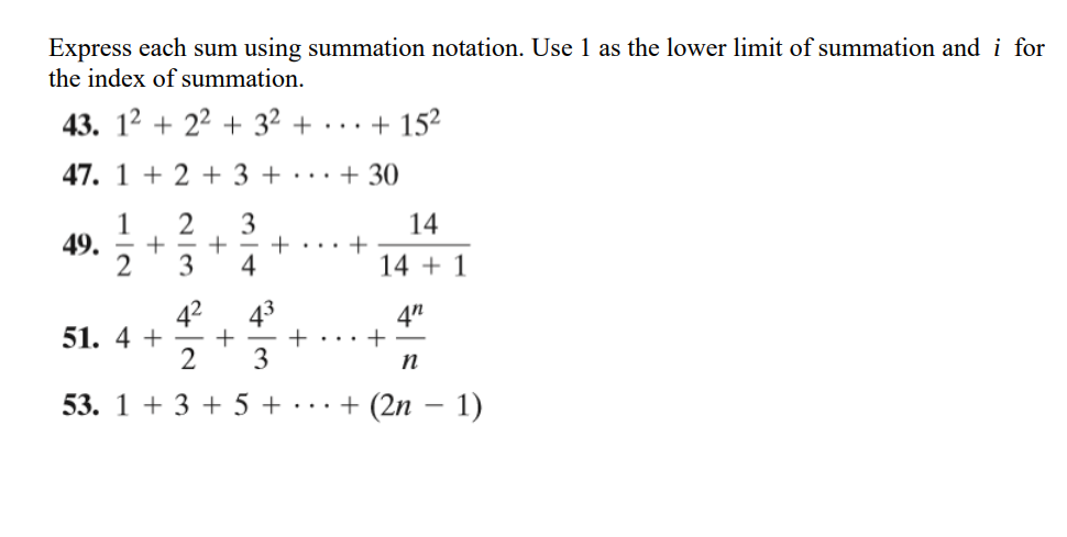 Solved Express Each Sum Using Summation Notation Use 1 As 8981