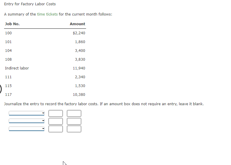 Solved Entry for Factory Labor Costs A summary of the time | Chegg.com