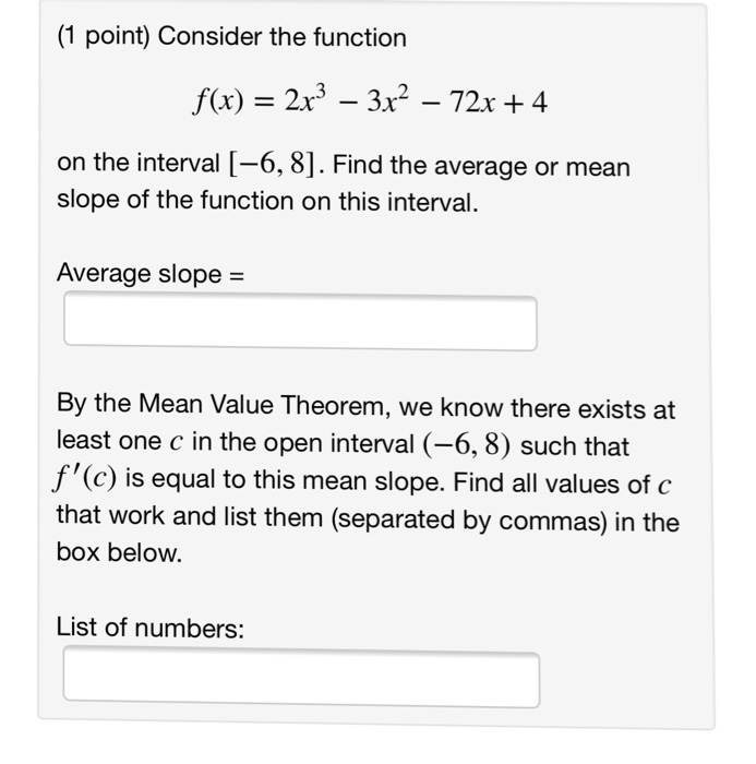Solved (1 point) Consider the function fox)2r3 - 3x2 - 72x | Chegg.com