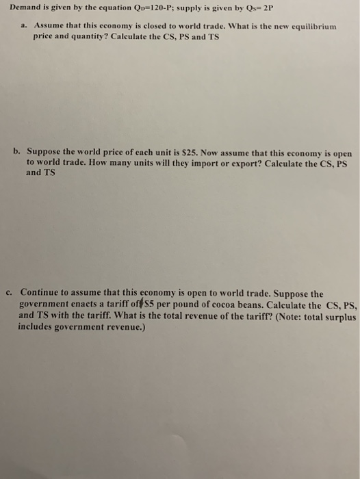 Solved Demand is given by the equation Qp=120-P; supply is | Chegg.com