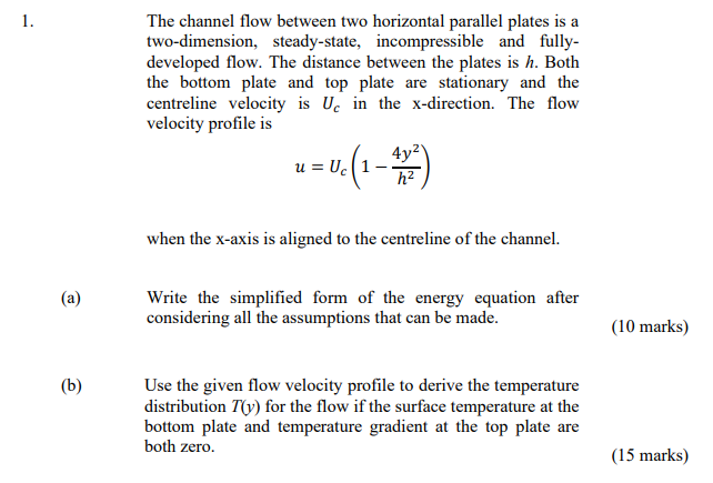 Solved The channel flow between two horizontal parallel | Chegg.com