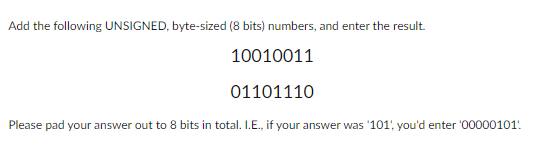 Solved Add the following UNSIGNED, byte-sized (8 bits) | Chegg.com