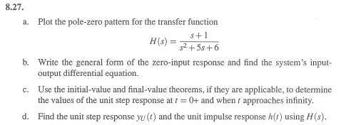 Solved 8.27. a. Plot the pole-zero pattern for the transfer | Chegg.com