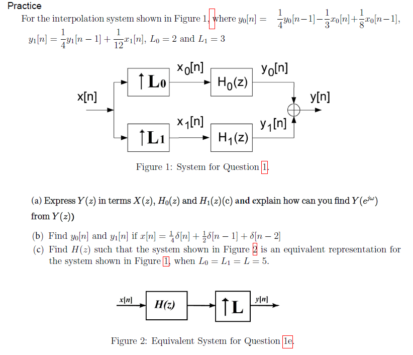 Solved 1 Practice For the interpolation system shown in | Chegg.com