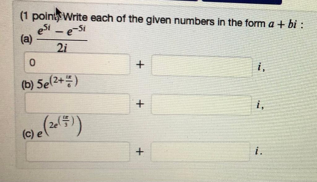 Solved (1 pointy Write each of the given numbers in the form | Chegg.com