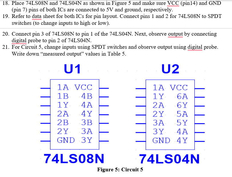Solved 18. Place 74LS08N and 74LS04N as shown in Figure 5 | Chegg.com