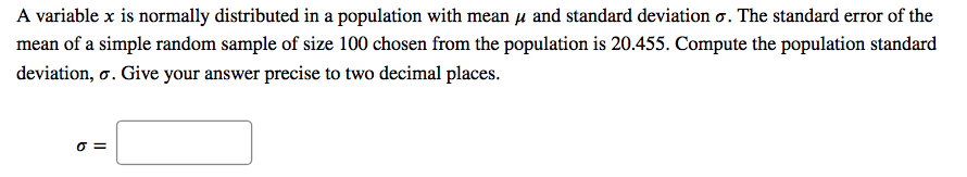 Solved A variable x is normally distributed in a population | Chegg.com