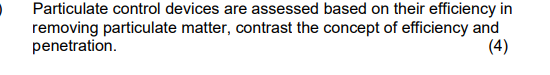 Solved Particulate control devices are assessed based on | Chegg.com