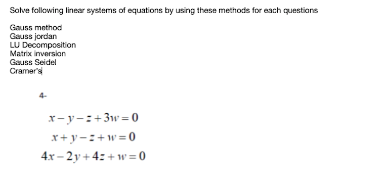 Solved Solve following linear systems of equations by using | Chegg.com
