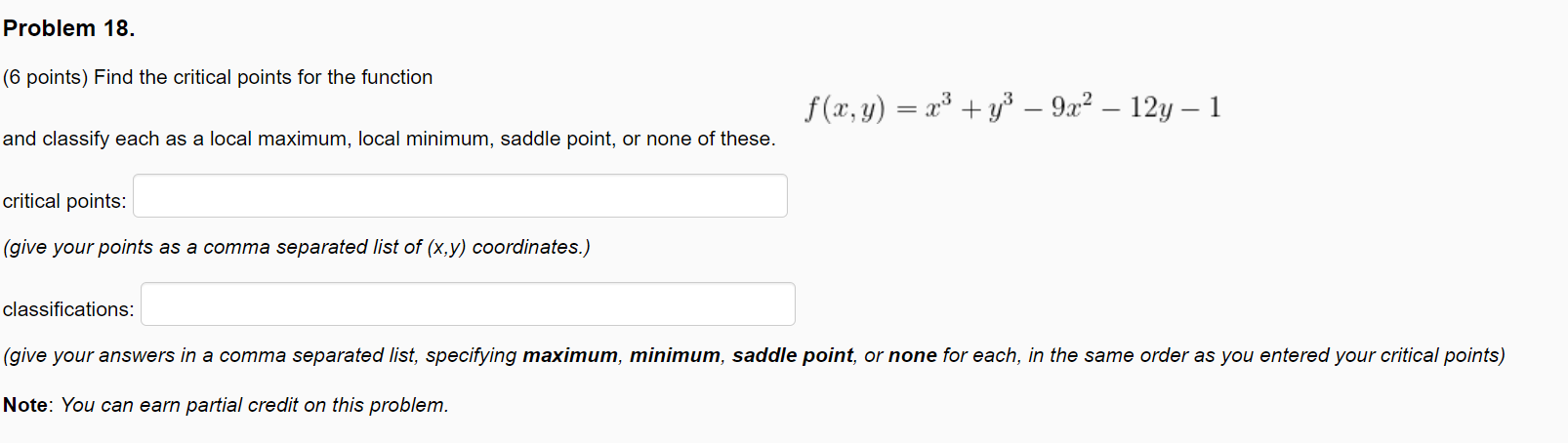 Solved Problem 18. (6 points) Find the critical points for | Chegg.com Solved Problem 18. (6 points) Find the critical points for | Chegg.com