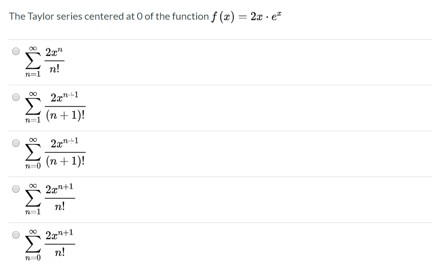 Solved The Taylor series centered at 0 of the function f (x) | Chegg.com