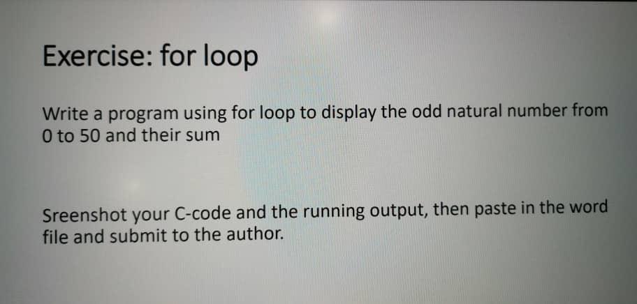 Solved Exercise For Loop Write A Program Using For Loop To 4836