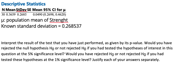 Solved Descriptive Statistics N Mean StDev SE Mean 95% CI | Chegg.com