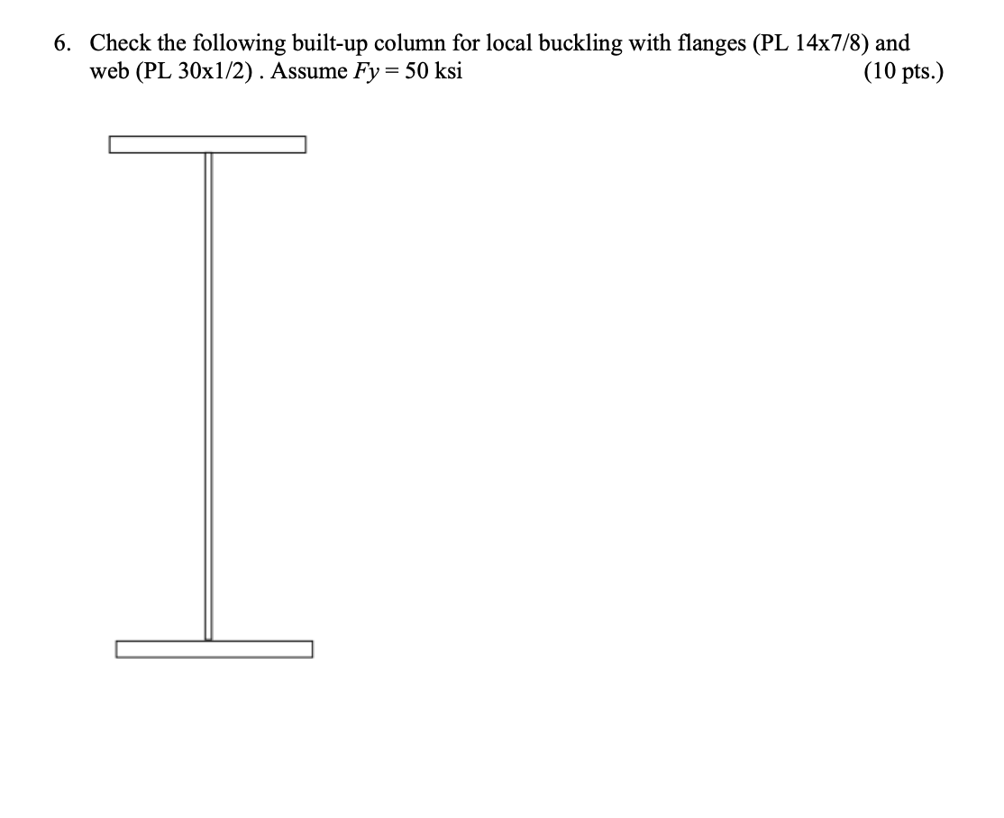 Solved 6. Check the following built-up column for local | Chegg.com