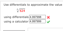 Solved Use differentials to approximate the value of the | Chegg.com