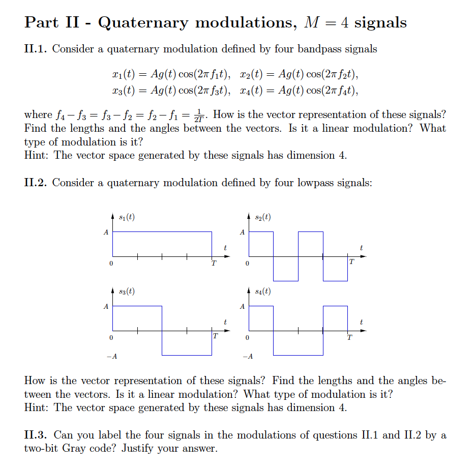 Part II - Quaternary modulations, M = 4 signals II.1. | Chegg.com