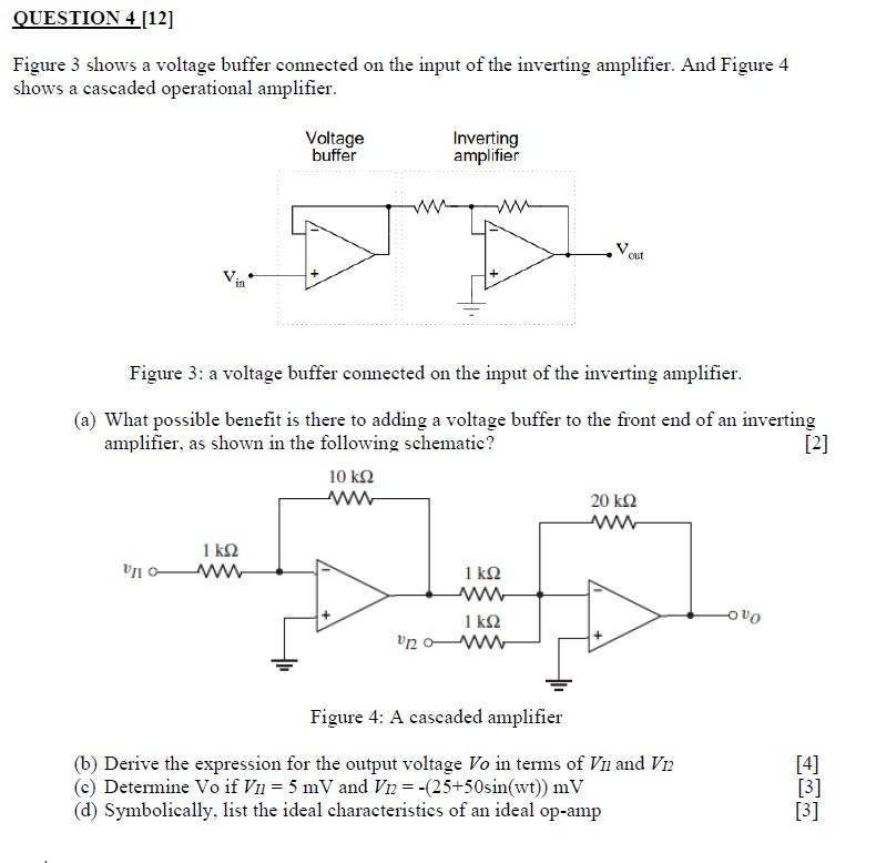 Solved QUESTION 4 [12] Figure 3 shows a voltage buffer | Chegg.com