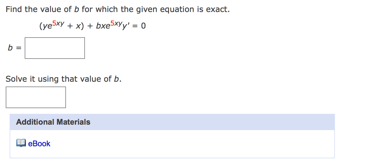 Solved Find the value of b for which the given equation is | Chegg.com
