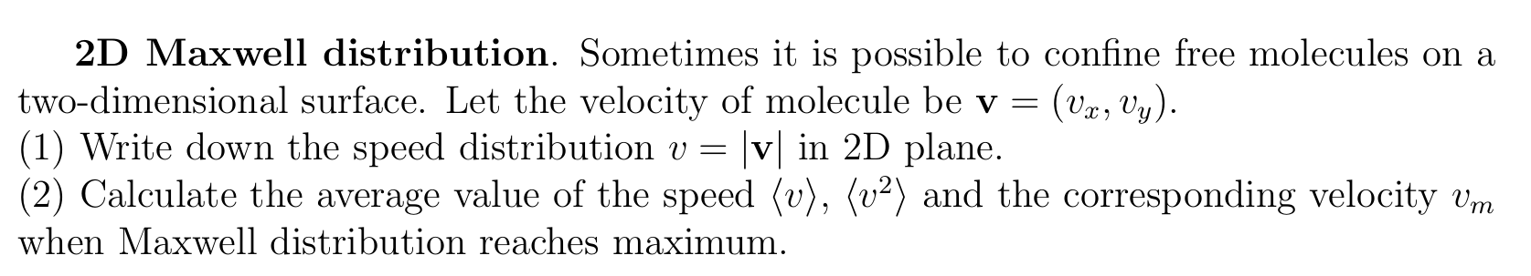 Solved 2D Maxwell distribution. Sometimes it is possible to | Chegg.com
